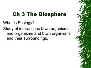 Ch3 to 6 ecology | PPT