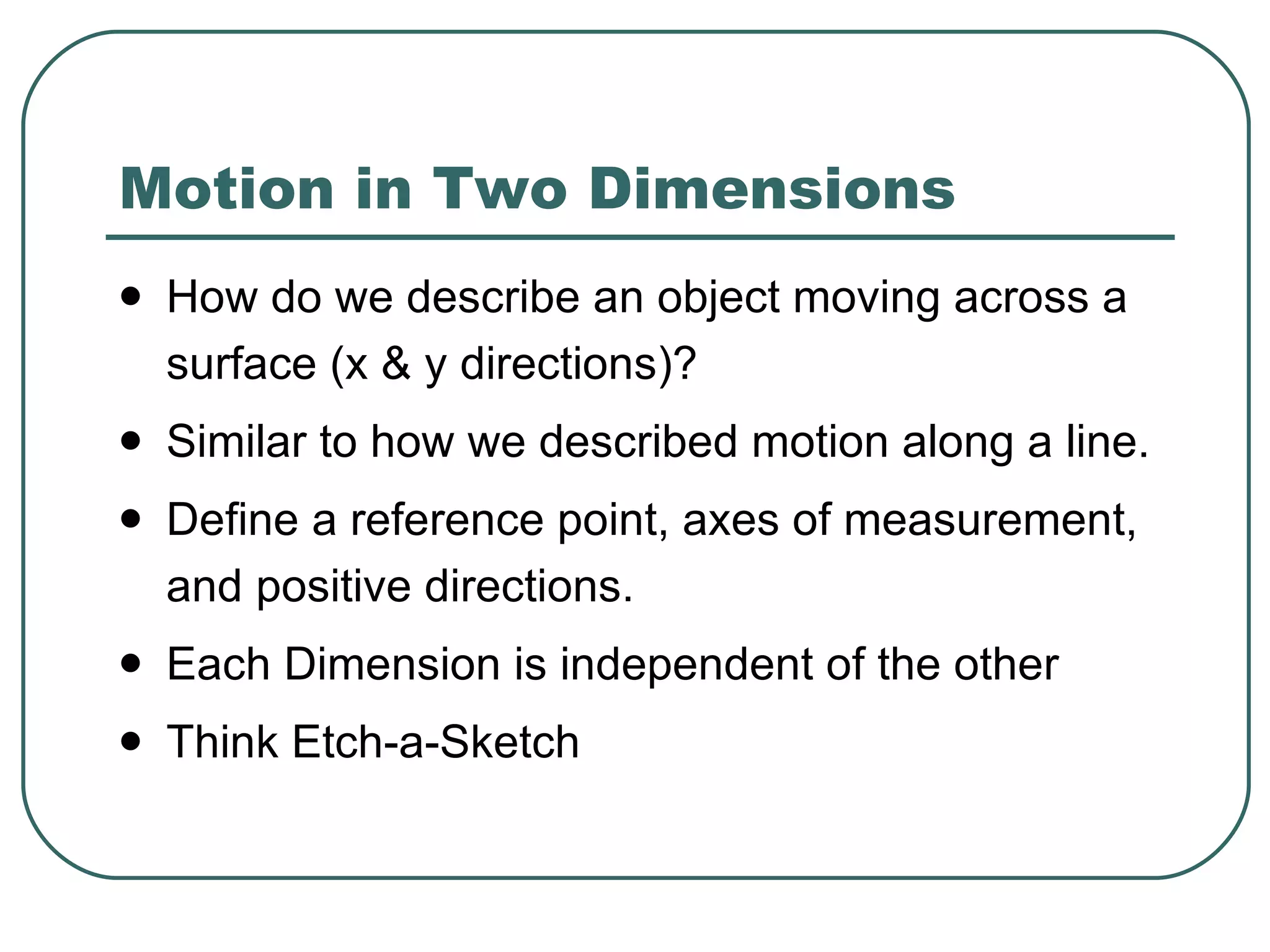 Ch 3 Two Dimensional Kinematics | PPT