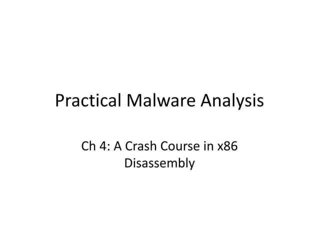 Practical Malware Analysis: Ch 4 A Crash Course in x86 Disassembly | PPTX | Operating Systems ...