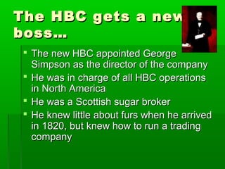 Ch 4.3 Merger of the HBC and NWC | PPT