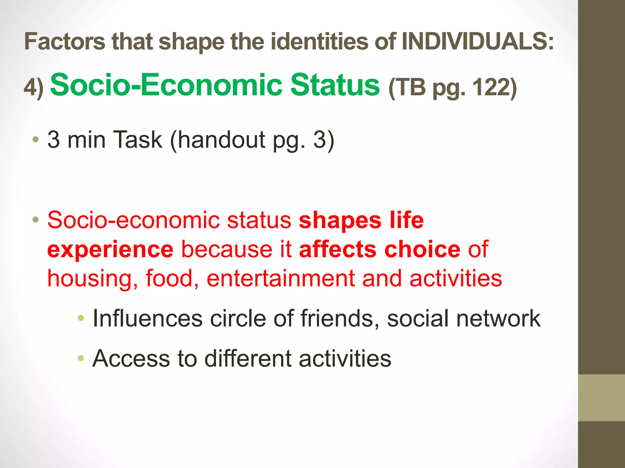Ch 4 - Factors Shaping Identity | PPTX
