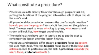 Software Documentation "writing to guide- procedures" | PPT
