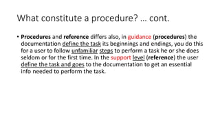 Software Documentation "writing to guide- procedures" | PPT