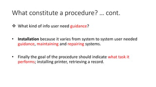 Software Documentation "writing to guide- procedures" | PPT