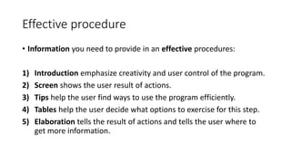 Software Documentation "writing to guide- procedures" | PPT