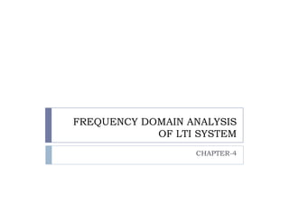 Signals and Systems Ch 4 5_Fourier Domain | PPT