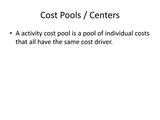 Ch 4 Activity Based Costing.ppt