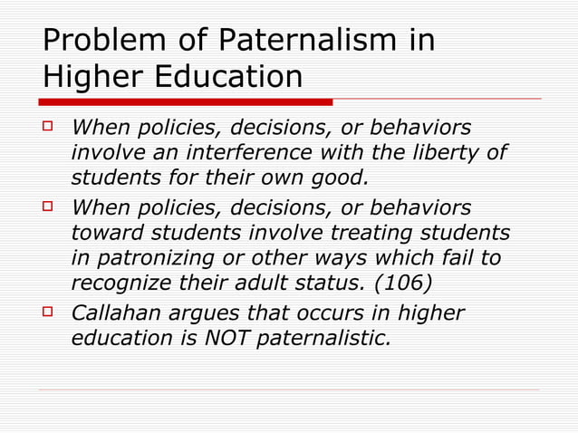Ch 4 Callahan Academic Paternalism | PPT