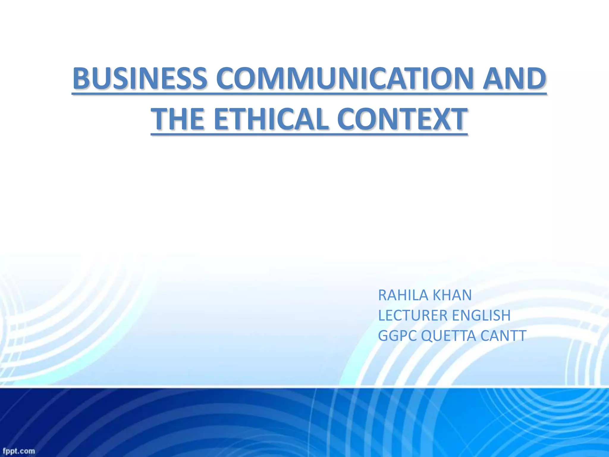 communication and ethics | PPTX