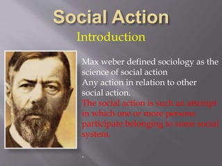 Chapter 4 lecture 5, 6 social action / Interactiion | PPTX