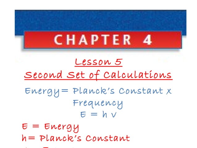 Ch4 lesson 5 calculations ii e_h_v | PPT | Physics | Science