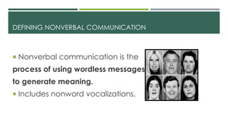 Ch4 nonverbal communication power point | PPTX