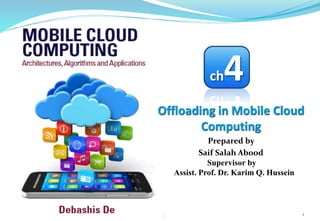 Offloading in Mobile Cloud Computing | PPTX