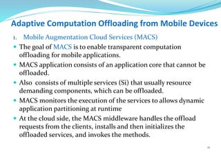 Offloading in Mobile Cloud Computing | PPTX