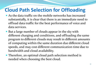 Offloading in Mobile Cloud Computing | PPTX