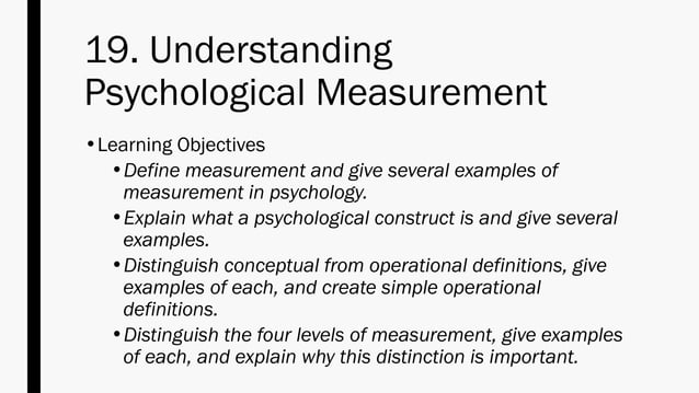Ch4_Psychological_Measurement &Understanding Psychological Measurement ...