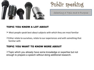 selecting topic and purpose for public speaking | PPT