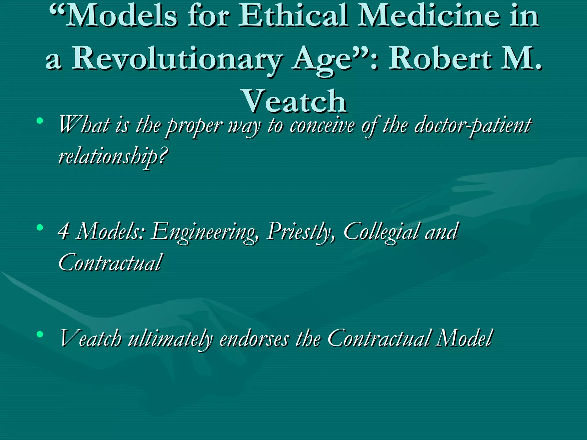 Ch 4 Veatch Physician Patient | PPT