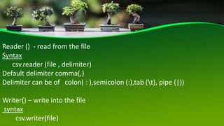 CBSE - Class 12 - Ch -5 -File Handling , access mode,CSV , Binary file | PPTX
