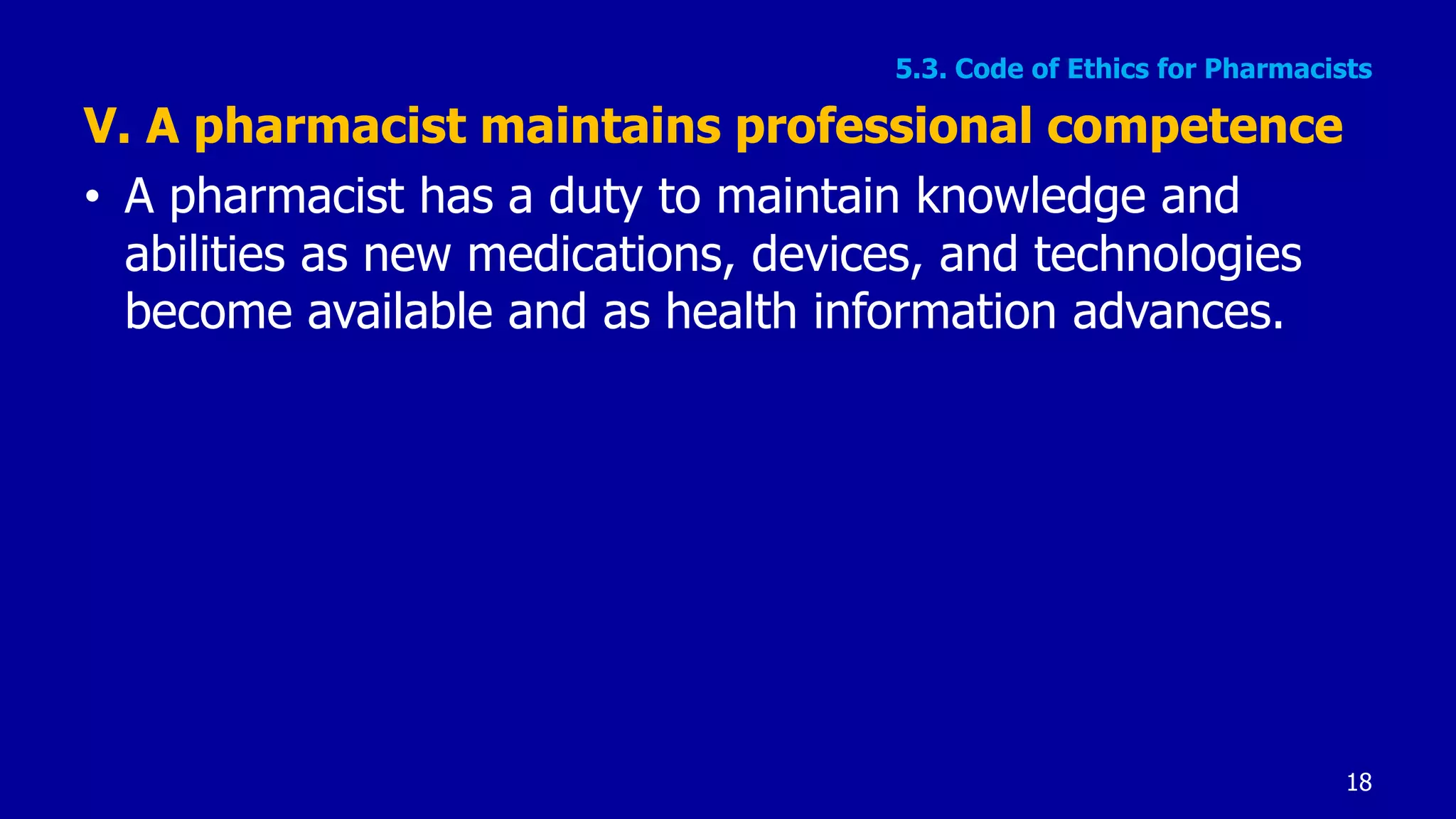 Ch 5. ethical codes and ch 6. standards of practice for pharmacists | PPTX