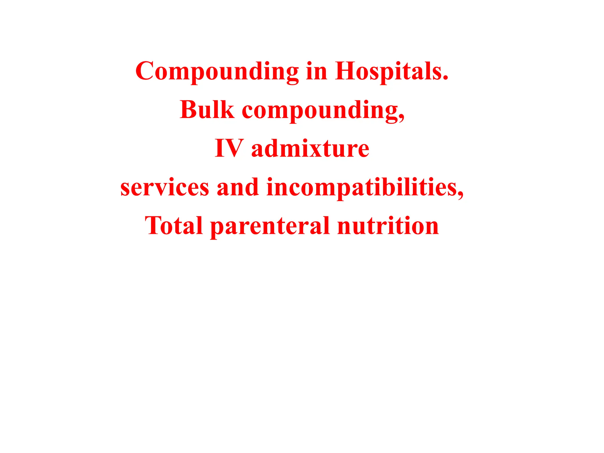 Ch 5. Compounding in hospital.pptx hospital | PPTX