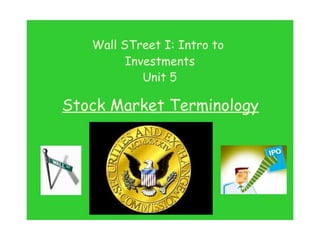 Ch 5 Stock Market Terminology | PPTX