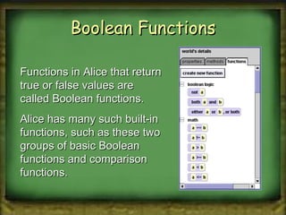 Ch 5 boolean logical in alice | PPT | Programming Languages | Computing