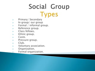 Chapter 5 lec 6 social groups | PPTX