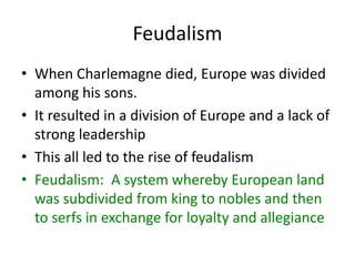 Ch 5 Sec 1 "Medieval Europe" | PPT