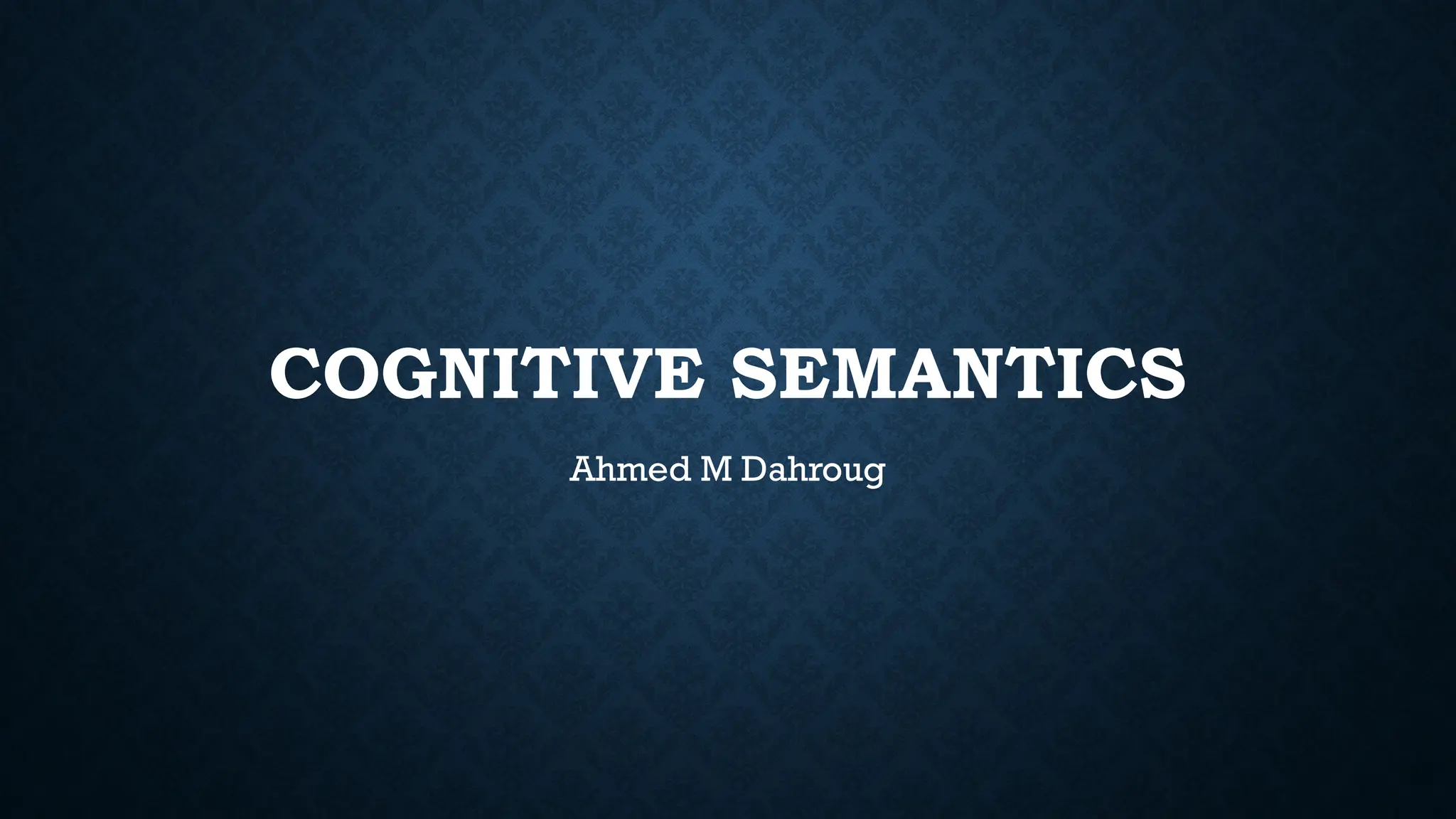 Introduction to cognitive semantics.pptx