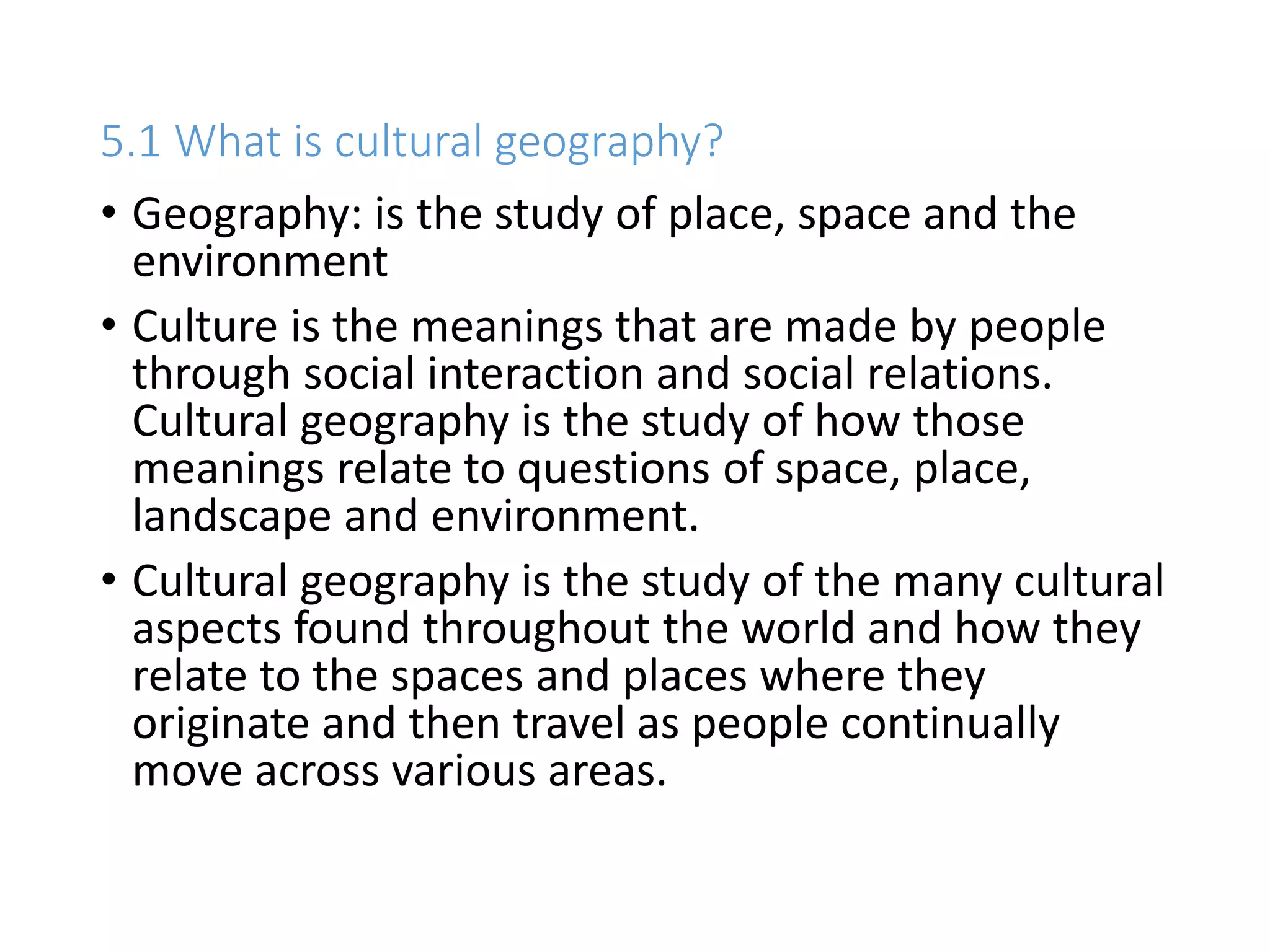 Ch5_topographies of culture geography, meaning and power | PPTX