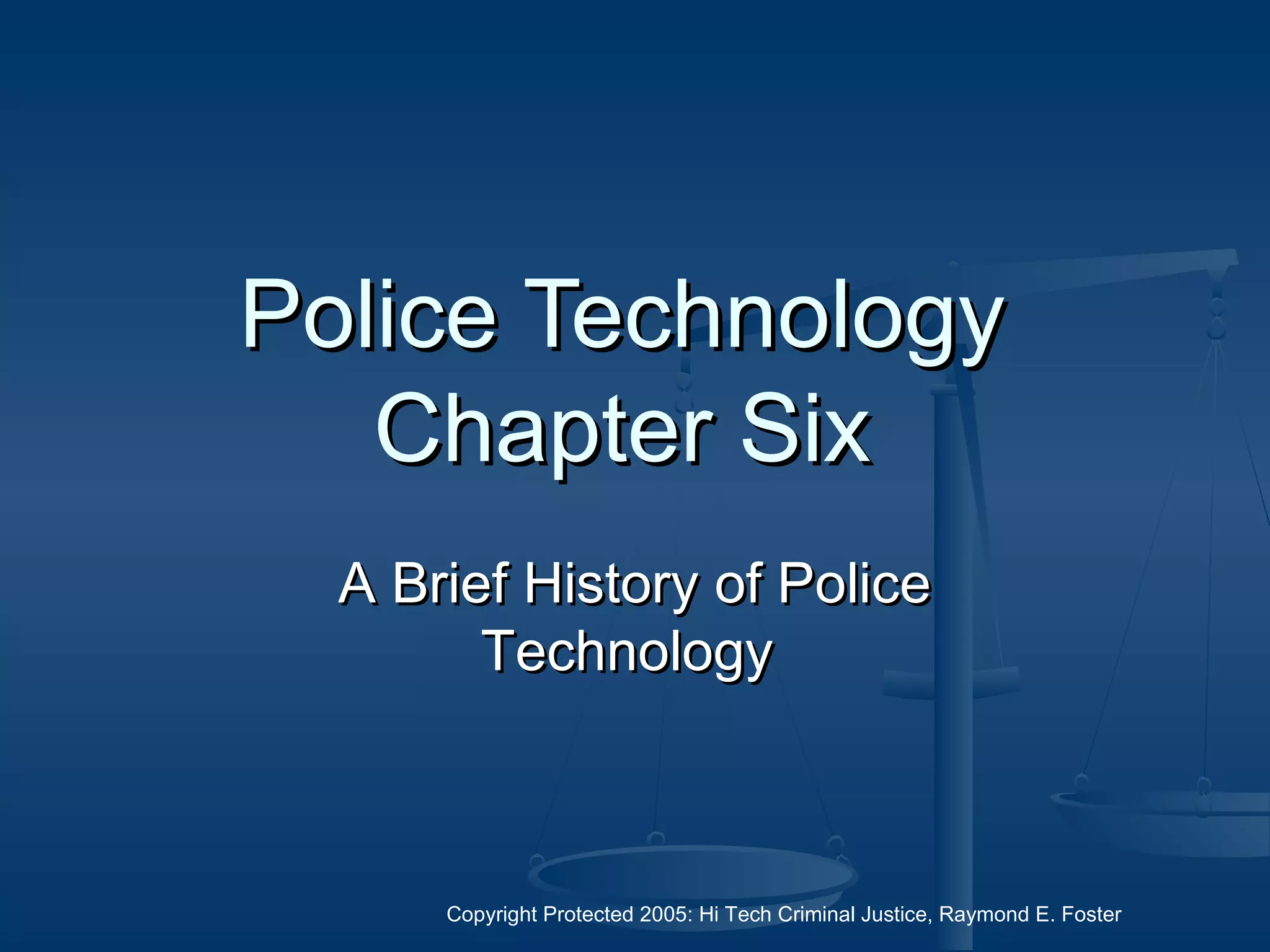 A Brief History of Police Technology | PPT
