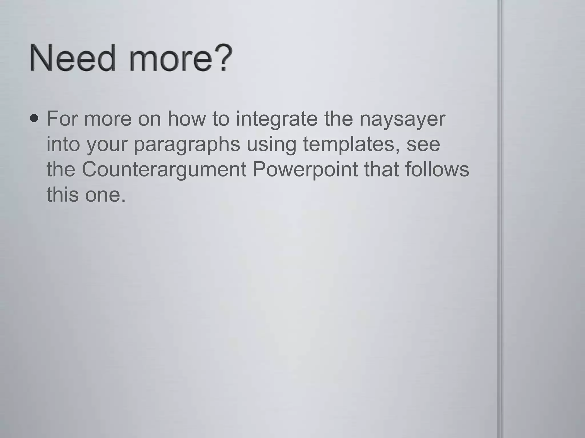 They Say, I Say: Ch 6 | PPTX