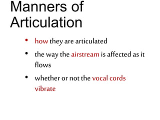 English Phonology - 03-Manners of Articulation | PPTX