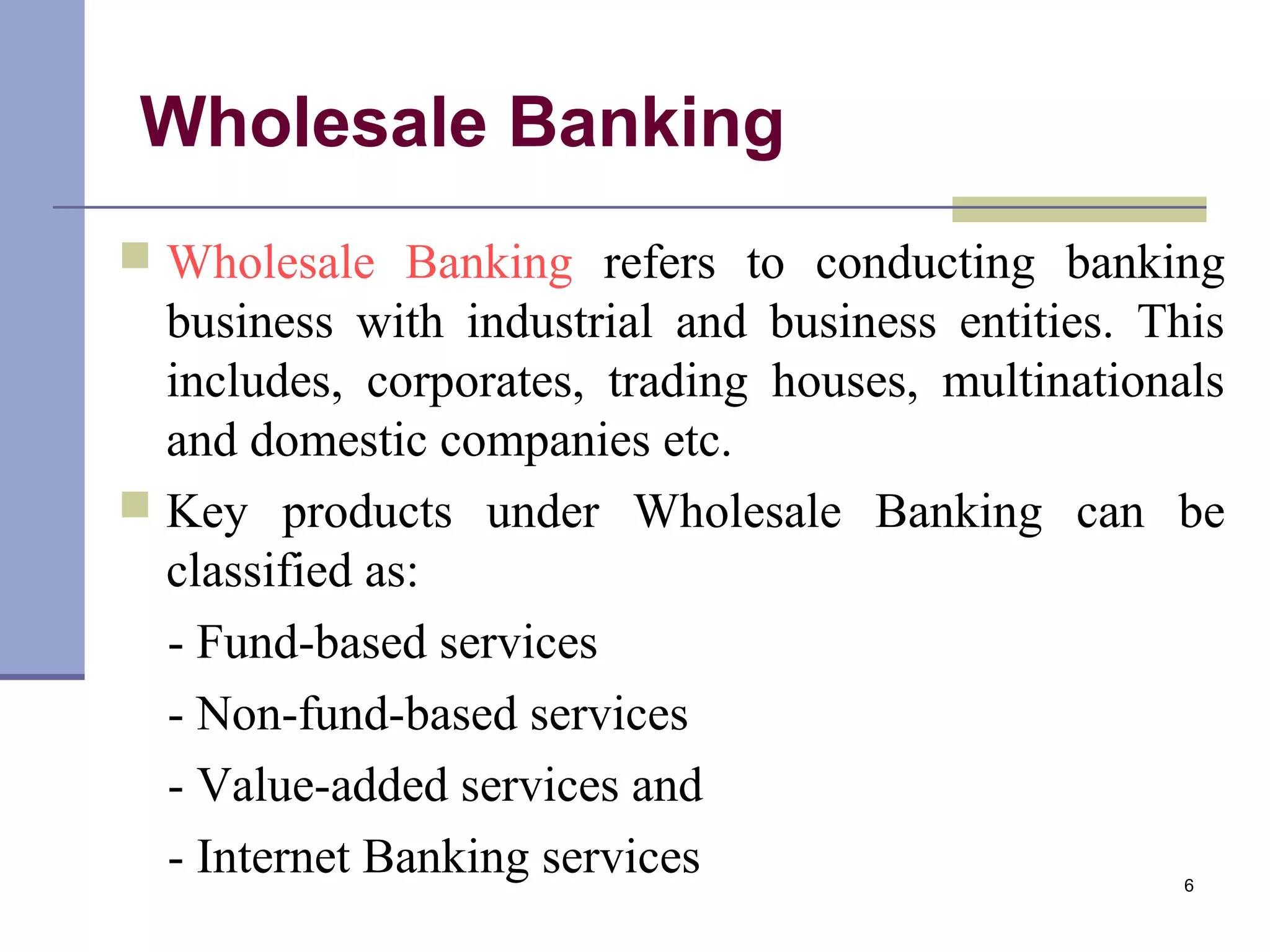 Retail & wholesale banking done | PPT