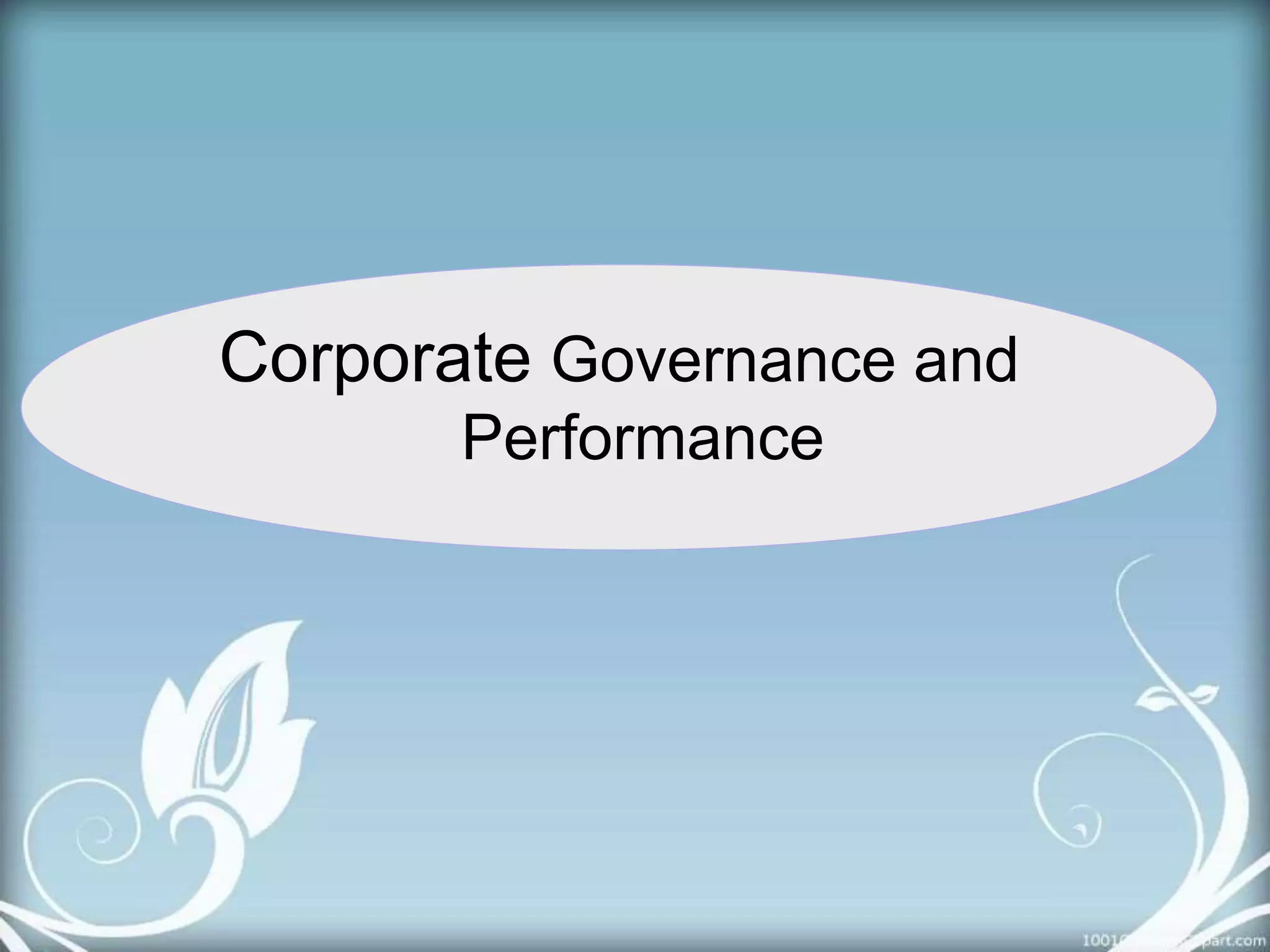 corporate governance and performance--Corporate Governance Systems in ...