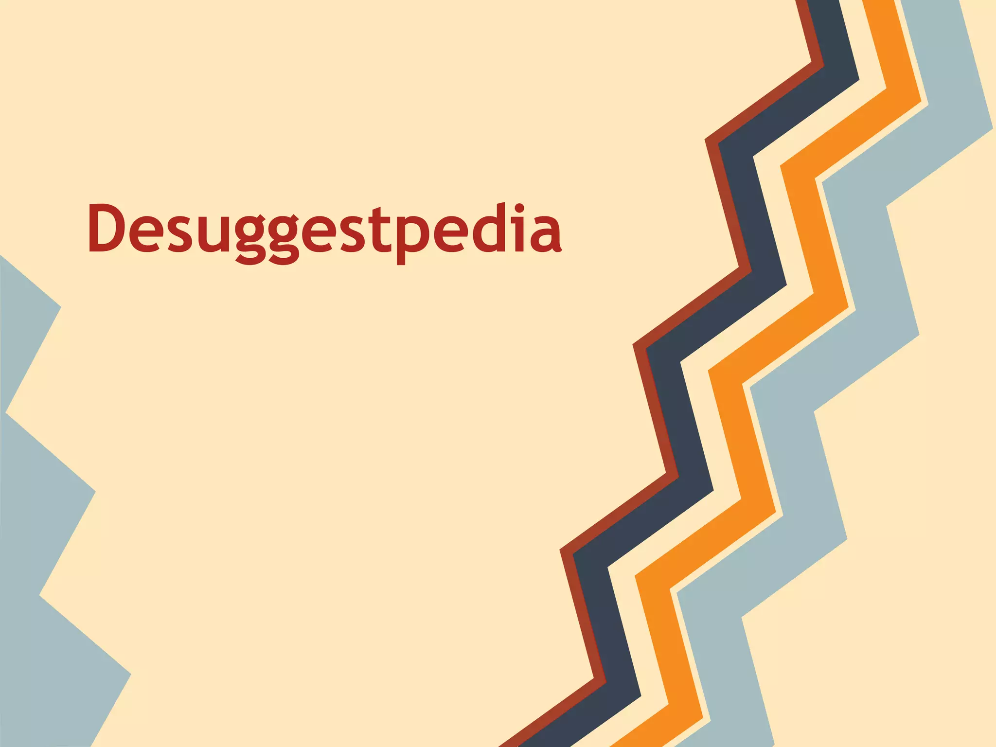 Ch 6 desuggestpedia | PPT