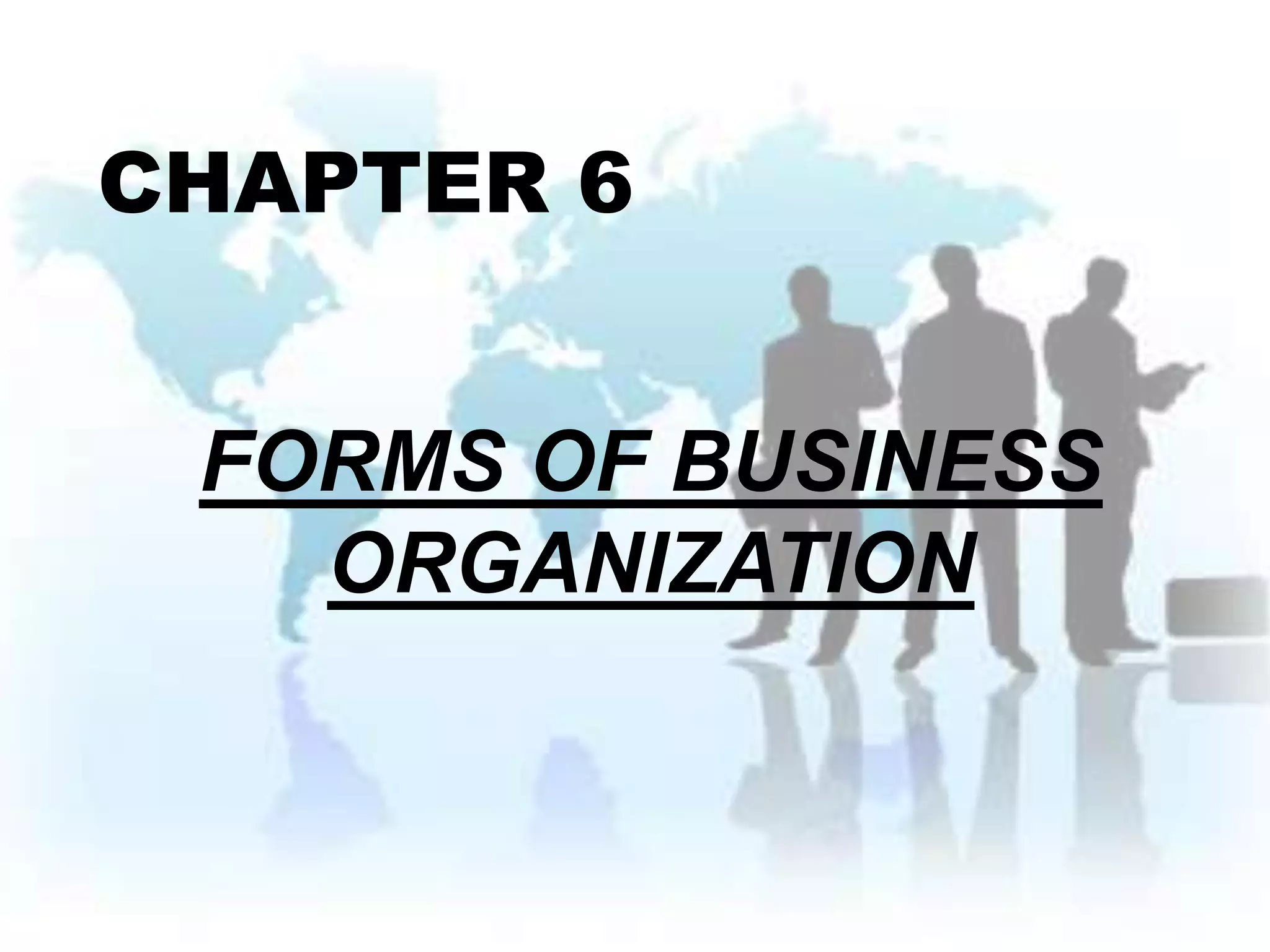 Ch 6 forms of organizations | PPSX