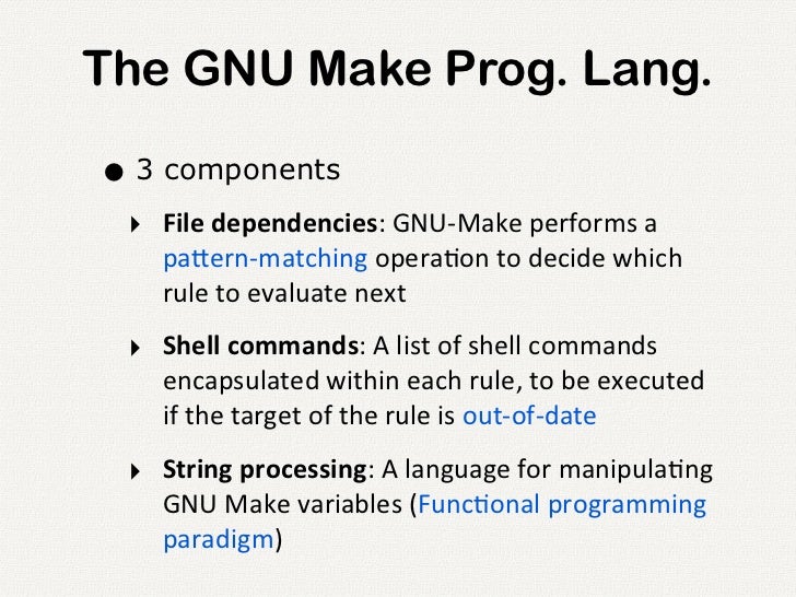 Introduction To Gnu Make Programming Language