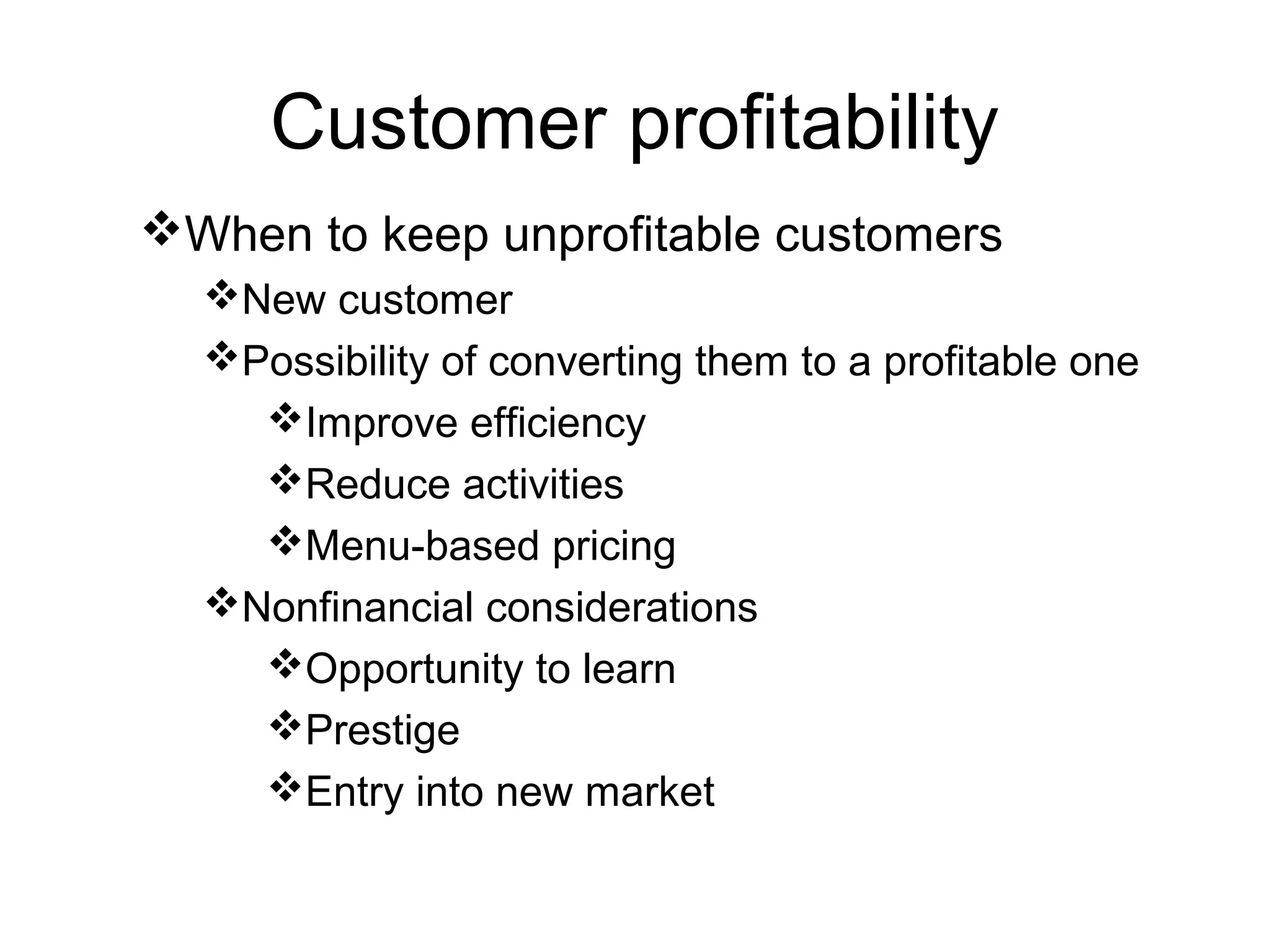 Ch 6 managing customer profitability | PPT