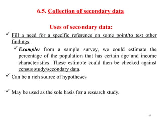 Ch 6 ( Methods of Data Collection-tools & techniques).ppt is the most ...