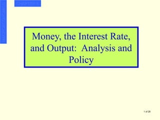 Ch6 money, interest rate, and output | PPT