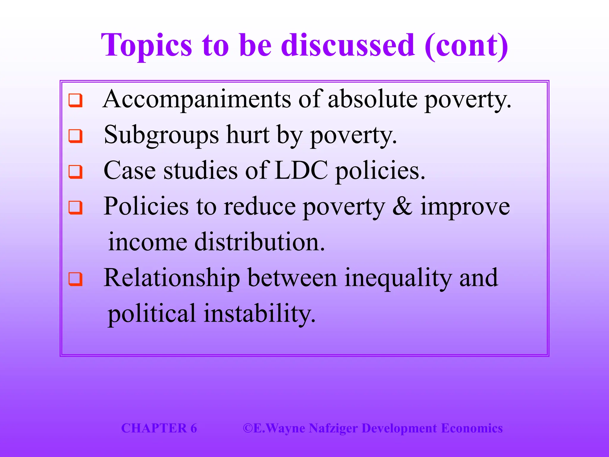 Ch 6 Poverty Malnutrition & Income Inequality.ppt