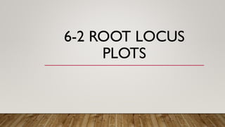 Ch6 root locus method | PPT