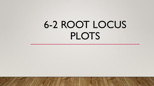 Ch6 root locus method | PDF