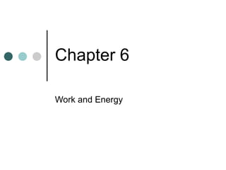 Ch 6 Work & Energy | PPT