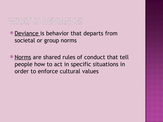 Ch7 Deviance and Social Control | PPT