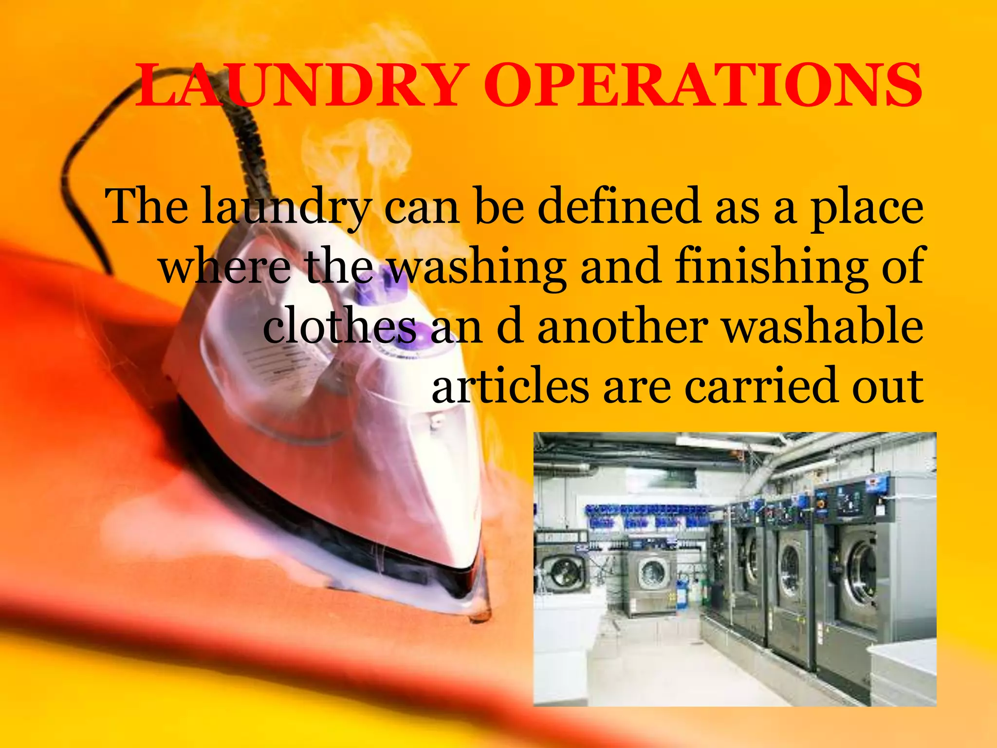 HOUSEKEEPING OPERATION: LINEN AND LAUNDRY | PPTX