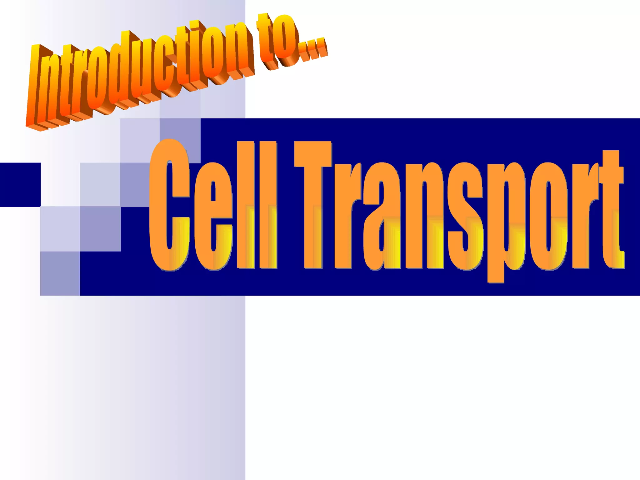 Ch 7 cell transport 2011 | PPT
