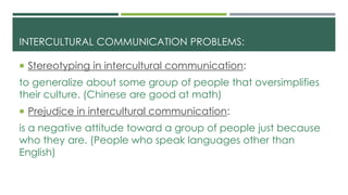 Ch7 intercultural communication power point | PPTX